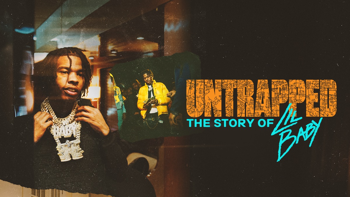 ‎Untrapped: The Story of Lil Baby - Apple TV