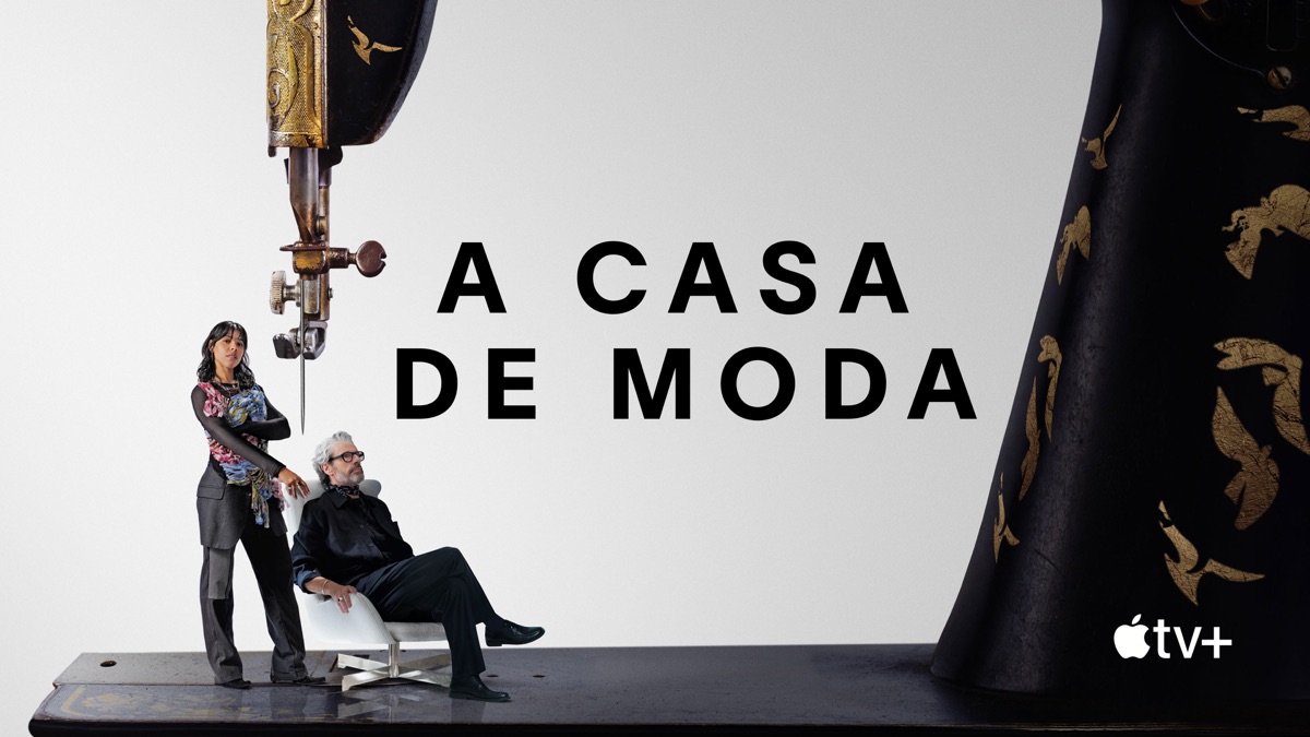 ‎Assistir A Casa de Moda - Apple TV+