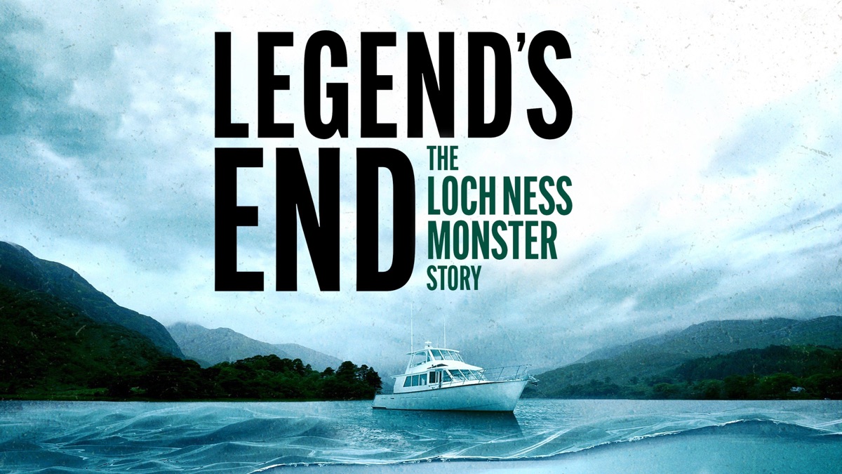 ‎Legends End: The Loch Ness Monster Story - Apple TV