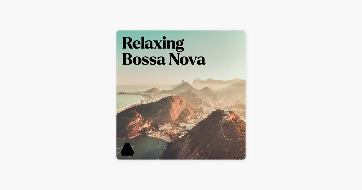 ‎Relaxing Bossa Nova by Prisma Music - Apple Music