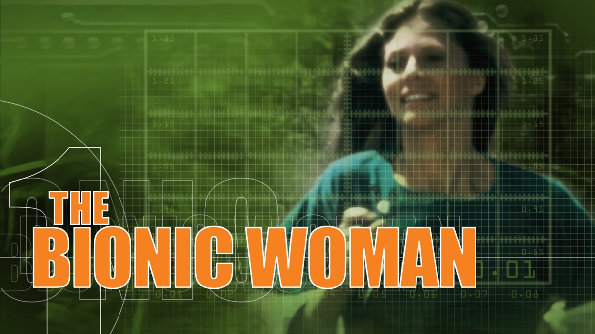 ‎The Bionic Woman - Apple TV