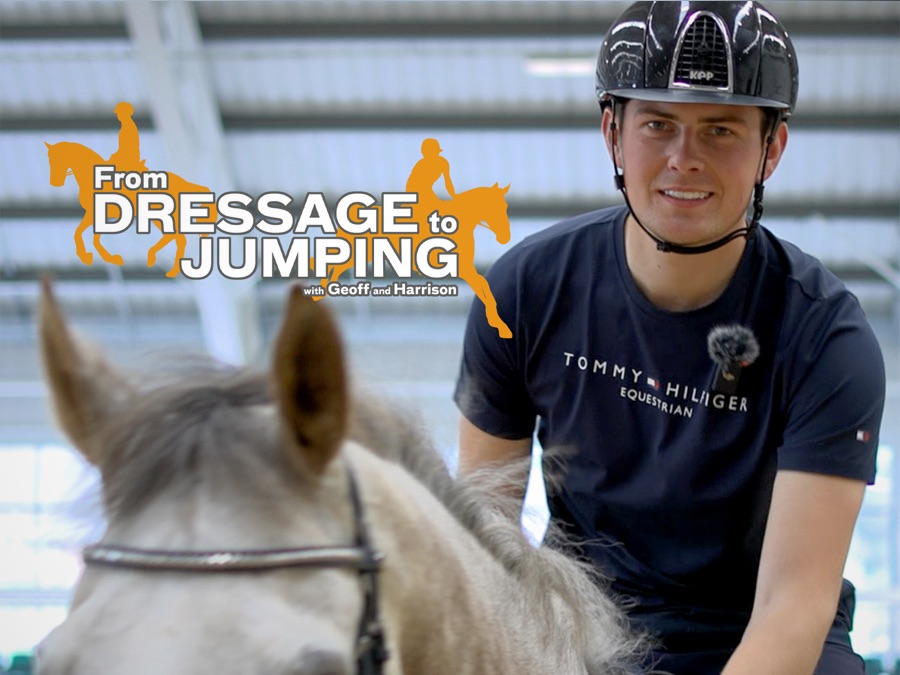 From Dressage to Jumping with Geoff and Harrison - Apple TV (UK)
