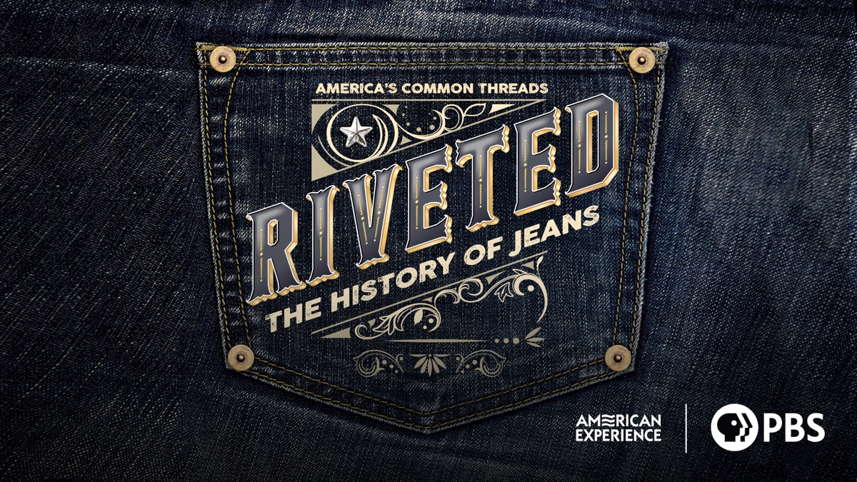 Riveted: The History of Jeans - Apple TV