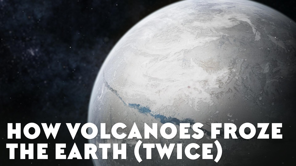 How Volcanoes Froze the Earth...Twice - Eons (Season 2, Episode 29 ...