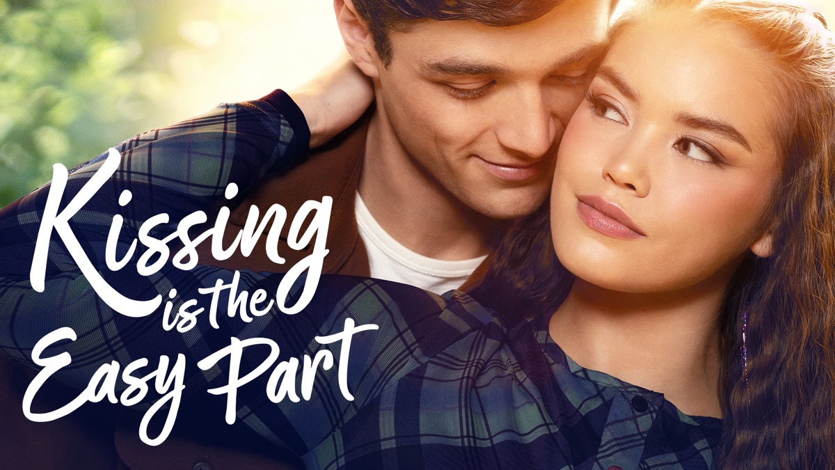 ‎Kissing Is the Easy Part - Apple TV