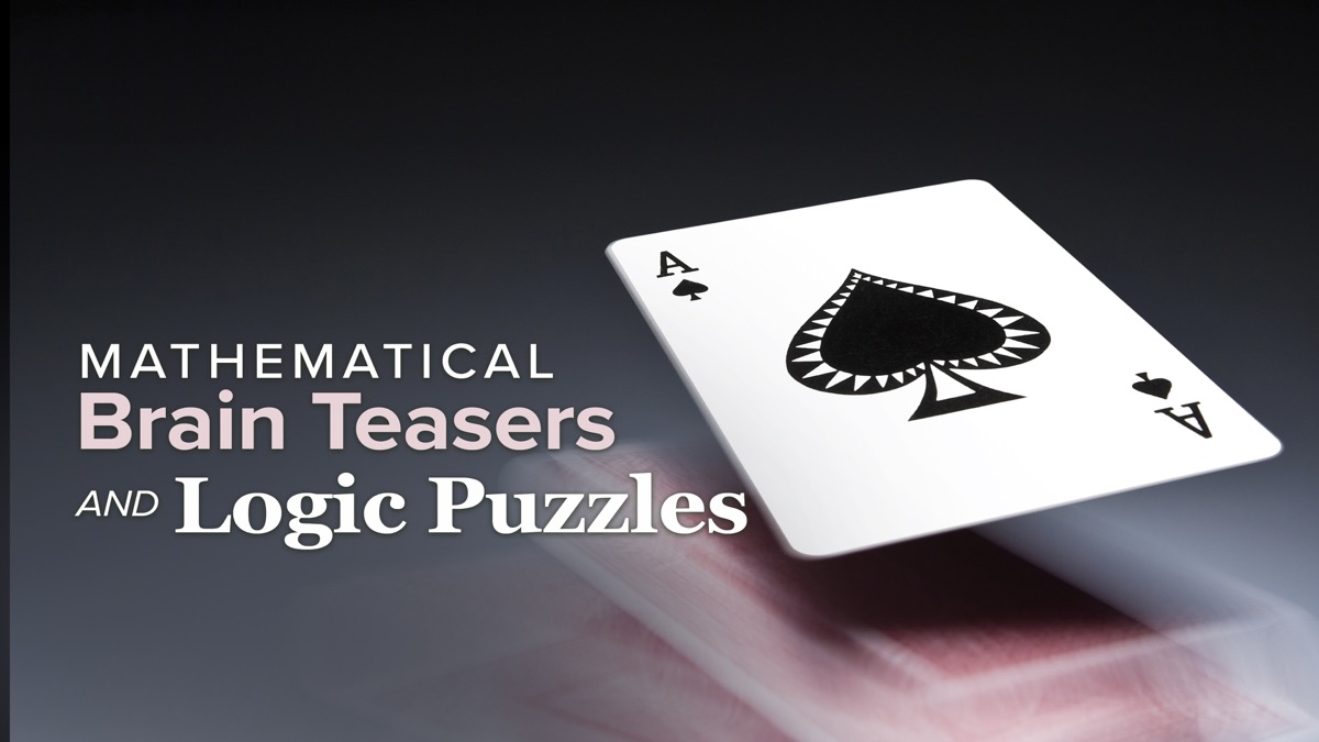 ‎Mathematical Brain Teasers and Logic Puzzles - Apple TV