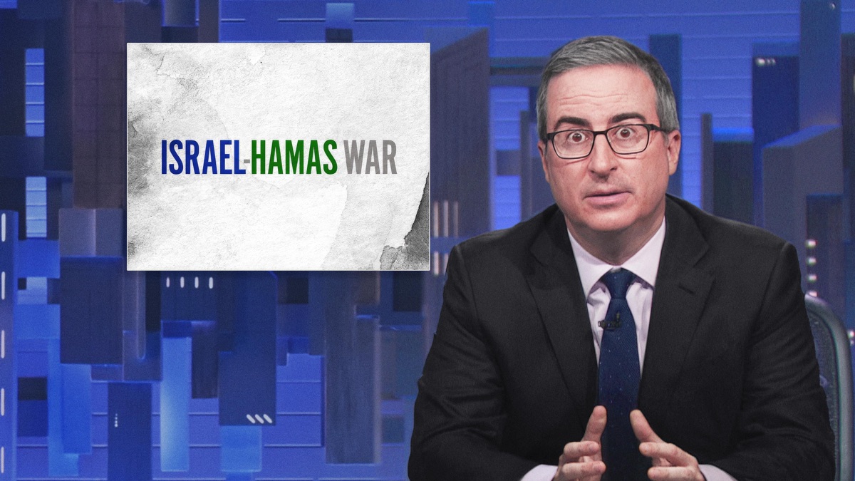 Israel-Hamas War - Last Week Tonight With John Oliver (Series 10 ...