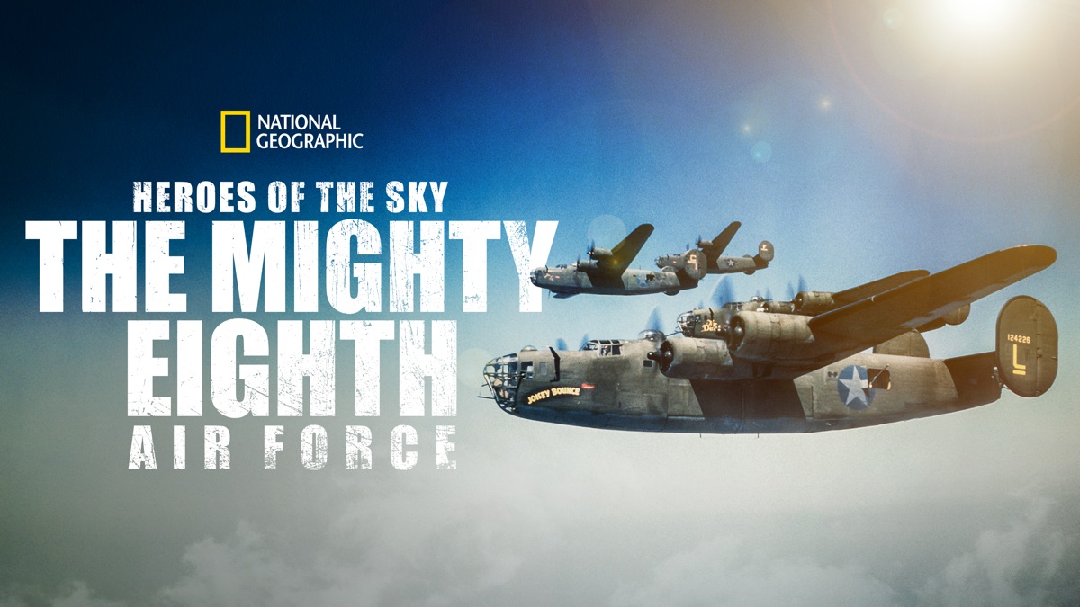 ‎Heroes of The Sky: The Real Mighty Eighth Air Force – Apple TV
