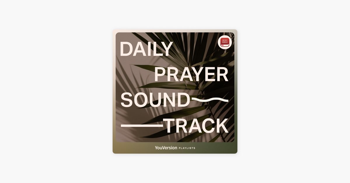 ‎Daily Prayer Soundtrack by YouVersion - Apple Music