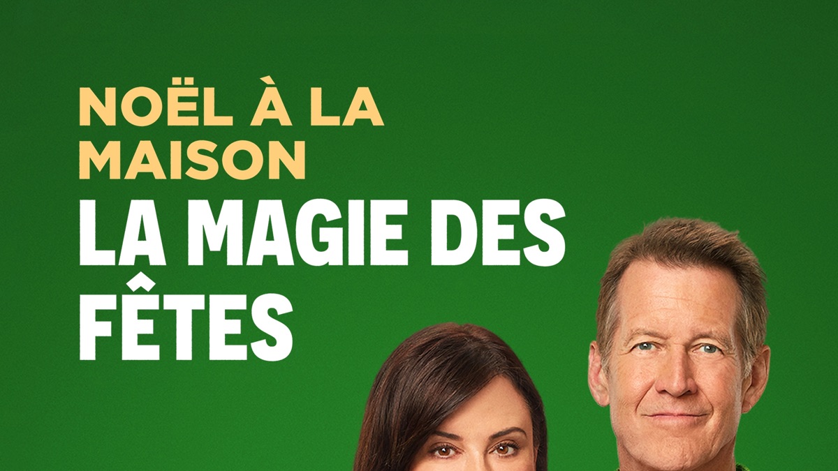 ‎Noël à la maison : la magie des fêtes - Apple TV