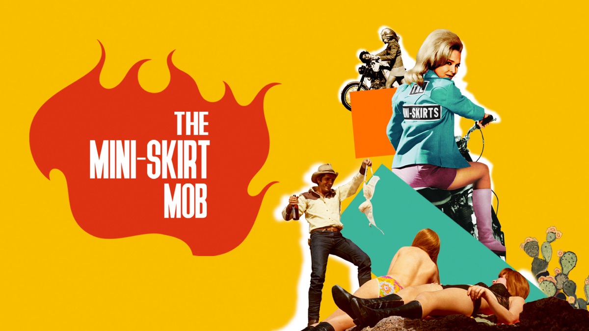 The Mini-Skirt Mob | Apple TV