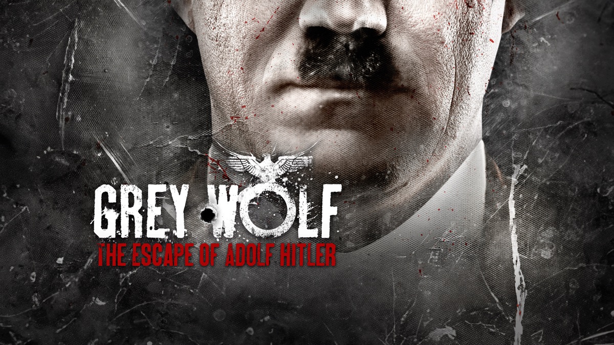 ‎Grey Wolf: Hitler's Escape to Argentina - Apple TV