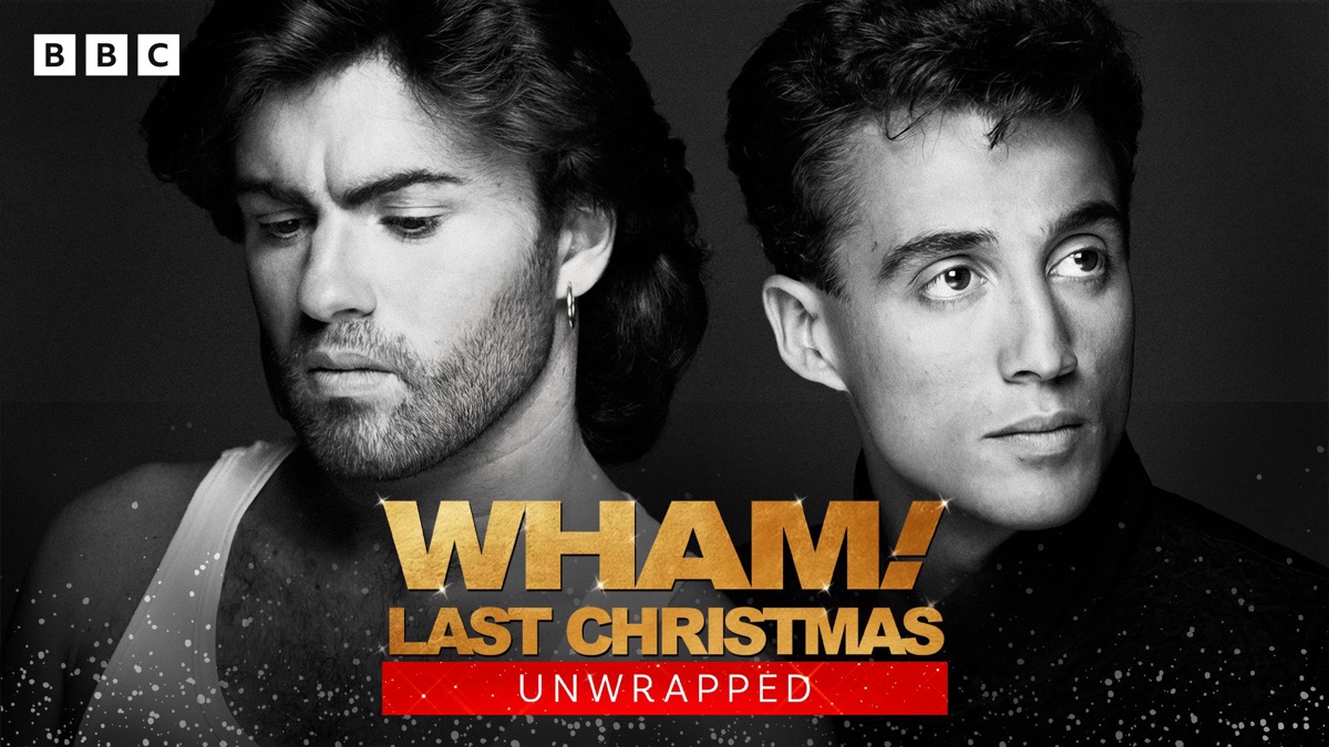 ‎Wham!: Last Christmas Unwrapped - Apple TV