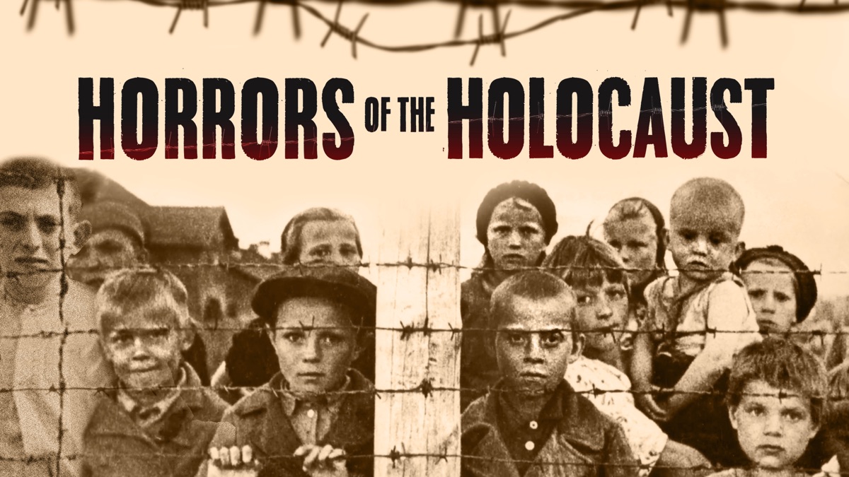 ‎Horrors of the Holocaust - Apple TV