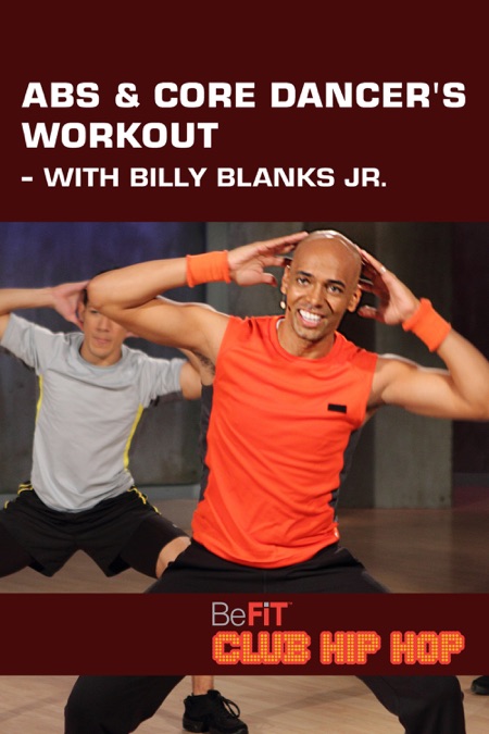 ‎Abs & Core Dancer's Workout: Billy Blanks Jr.- Club Hip Hop - Apple TV