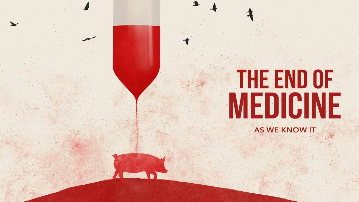 The End of Medicine - Apple TV