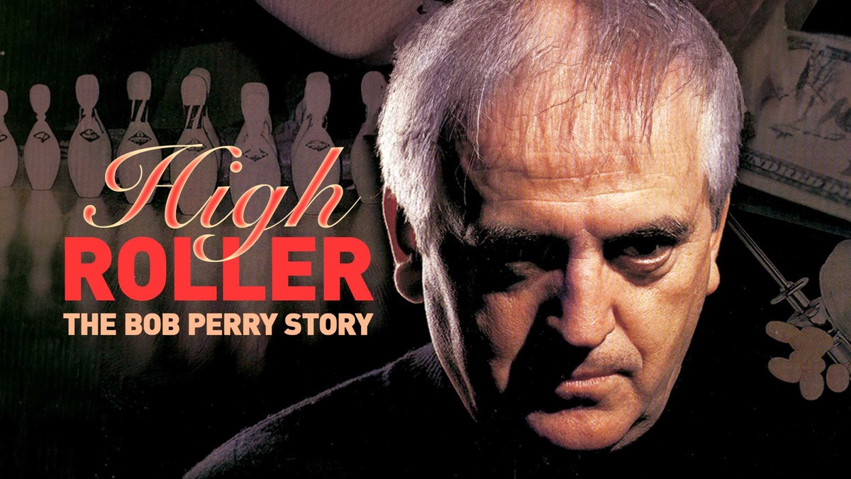 ‎High Roller: The Bob Perry Story - Apple TV