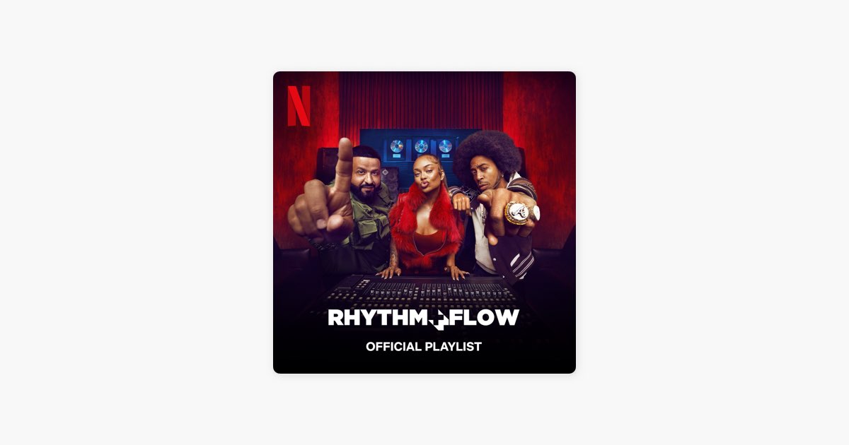 Rhythm + Flow Official Playlist” de Netflix en Apple Music