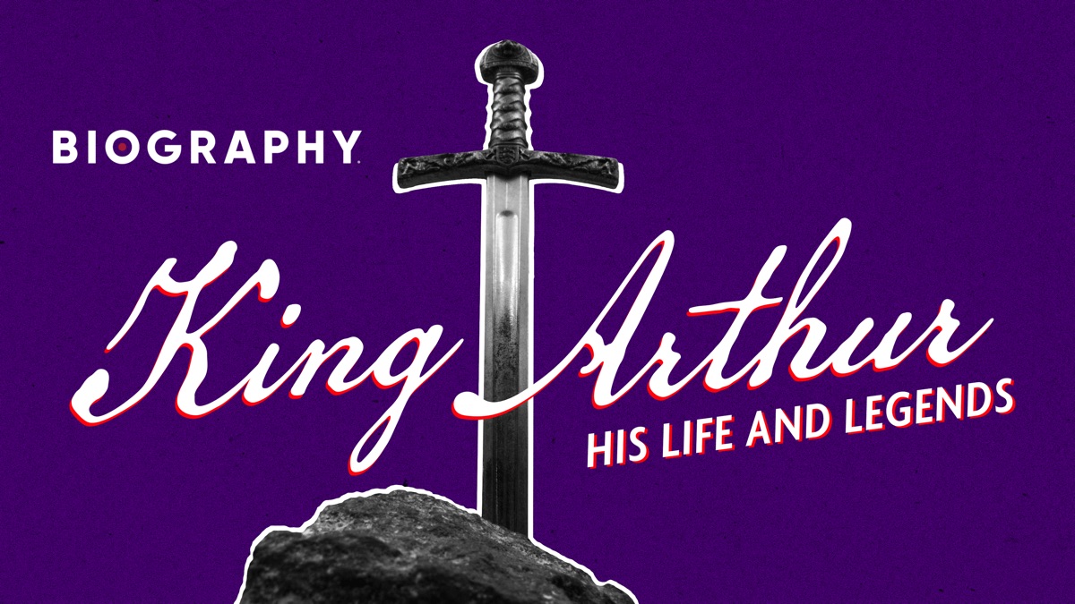 King Arthur: His Life and Legends | Apple TV