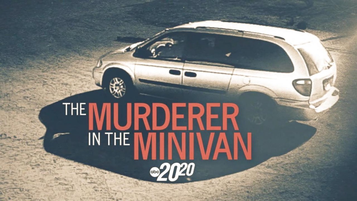 The Murderer in the Minivan - 20/20 - Apple TV