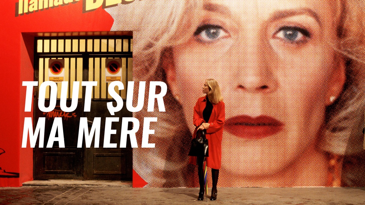 ‎Tout sur ma mère - Apple TV