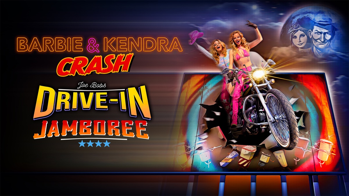 ‎Barbie and Kendra Crash Joe Bob's Drive-In Jamboree - Apple TV