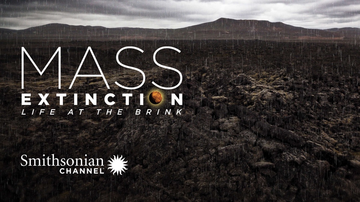 ‎Mass Extinction: Life at the Brink - Apple TV