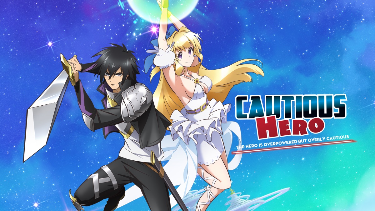 ‎Cautious Hero: The Hero Is Overpowered but Overly Cautious - Apple TV