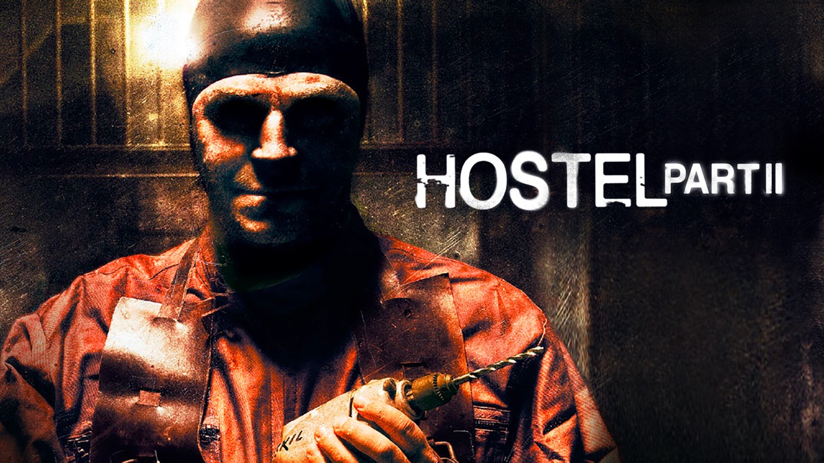 ‎Hostel: Part II - Apple TV