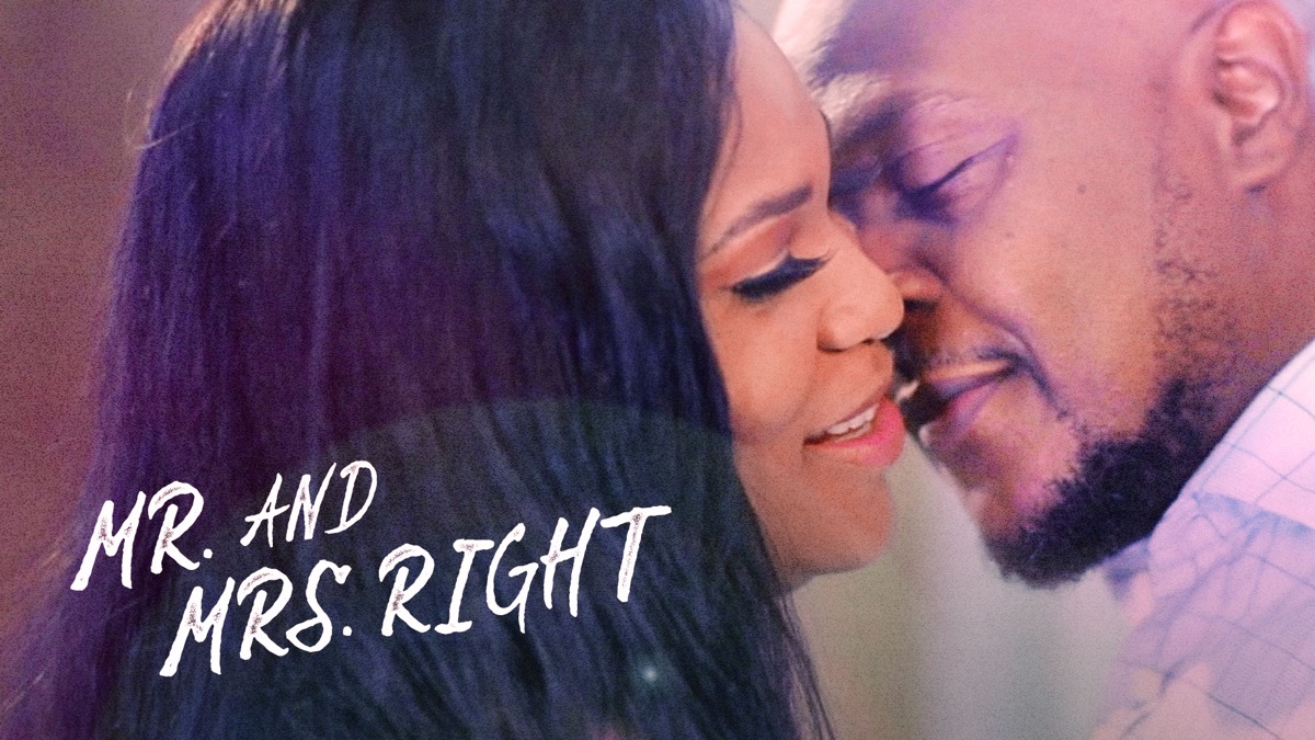 ‎Mr. & Mrs. Right - Apple TV