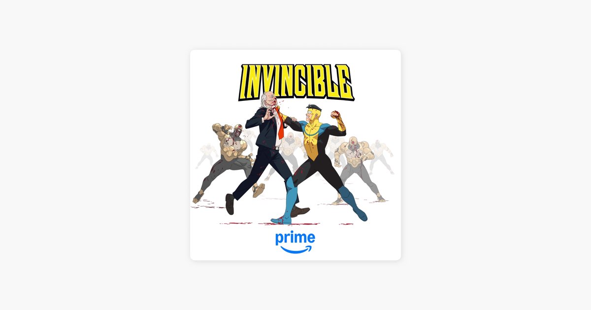 ‎Invincible: Official Playlist by Prime Video - Apple Music