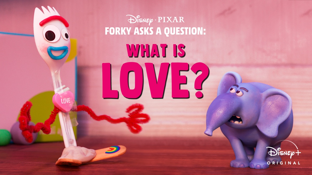‎Forky Asks a Question: What is Love? - Apple TV