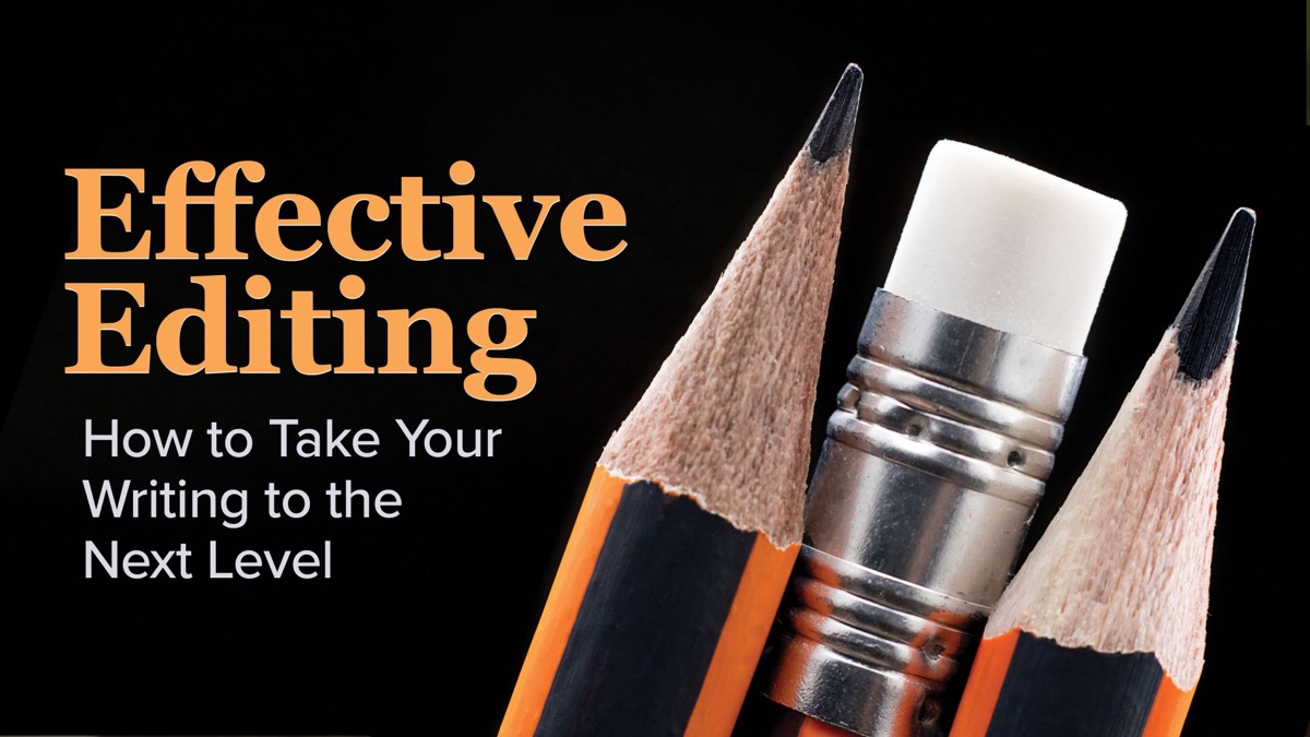 Effective Editing: How to Take Your Writing to the Next Level - Apple TV