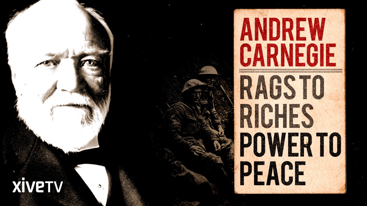 Andrew Carnegie: Rags to Riches, Power to Peace - Apple TV (CA)