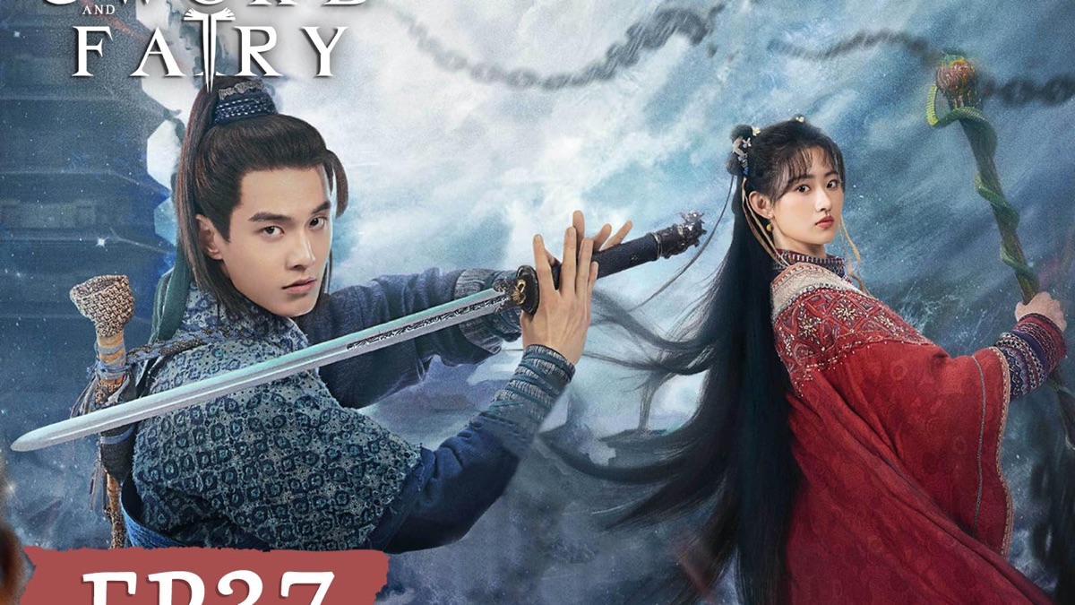 Sword and Fairy 1 - Sword and Fairy 1 (Series 1, Episode 37) - Apple TV ...