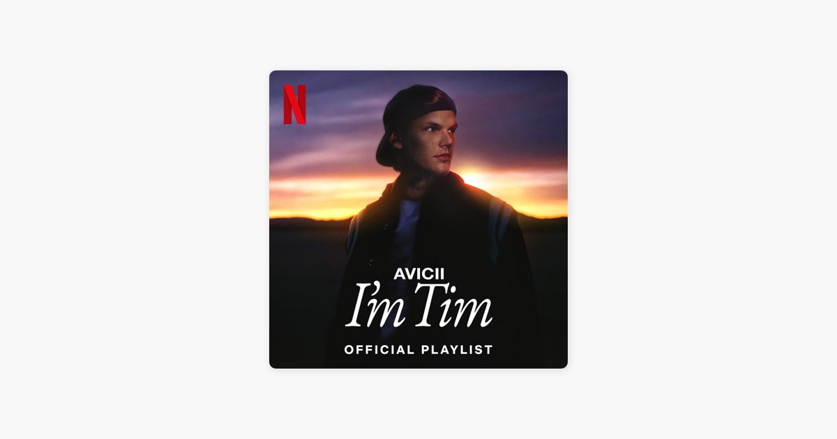 ‎Avicii – I'm Tim de Netflix — Apple Music