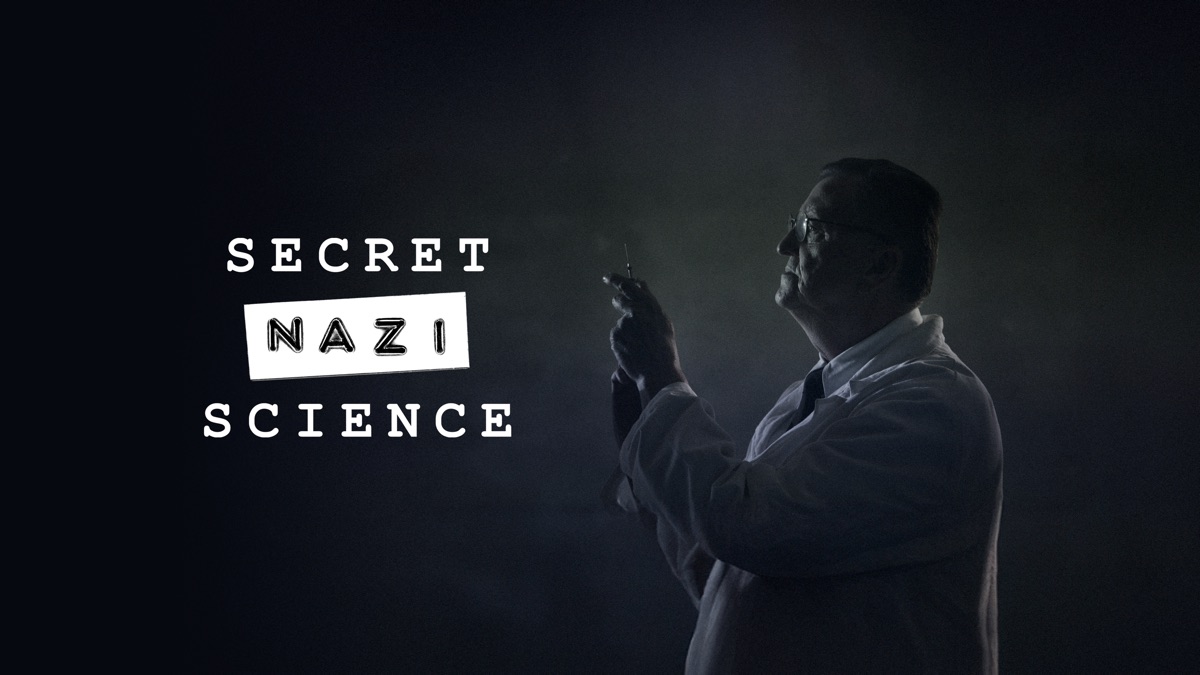 ‎Secret Nazi Science - Apple TV