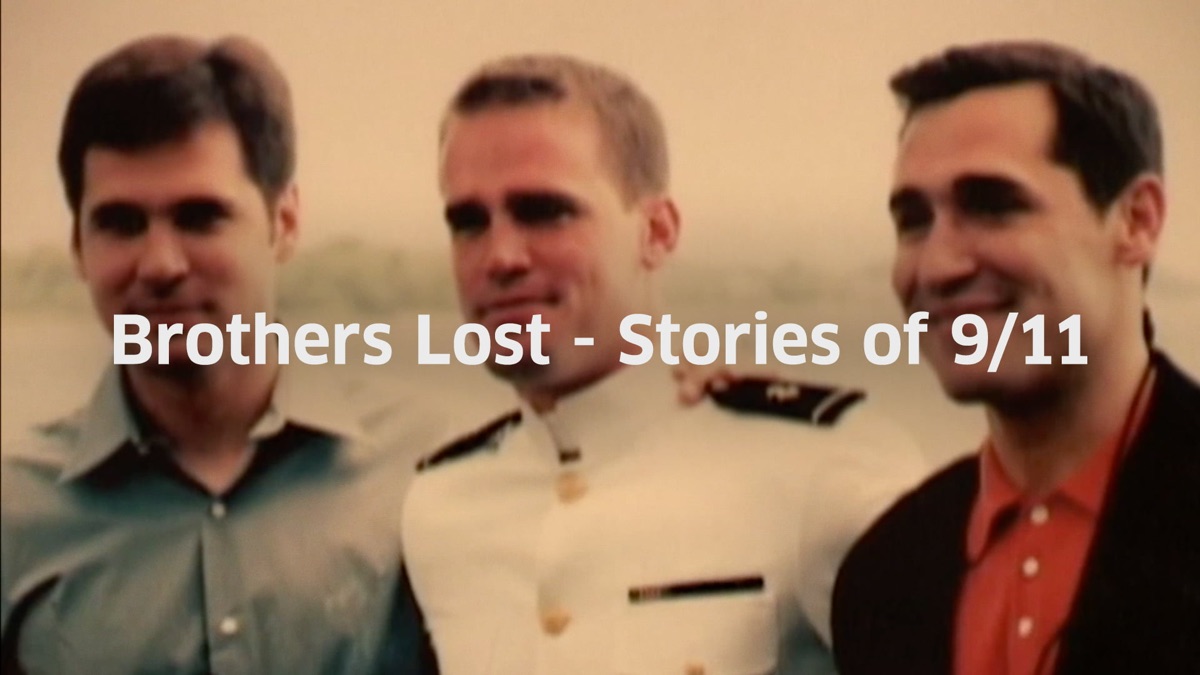 Brothers Lost- Stories of 9/11 - Apple TV