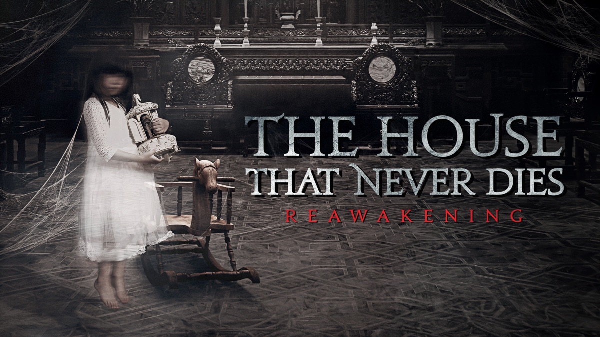 ‎The House That Never Dies: Reawakening - Apple TV