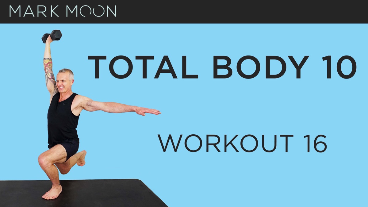 Mark Moon: Total Body 10 - Workout 16 - Apple TV