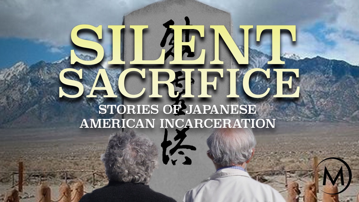 Silent Sacrifice: Stories of Japanese American Incarceration - Apple TV