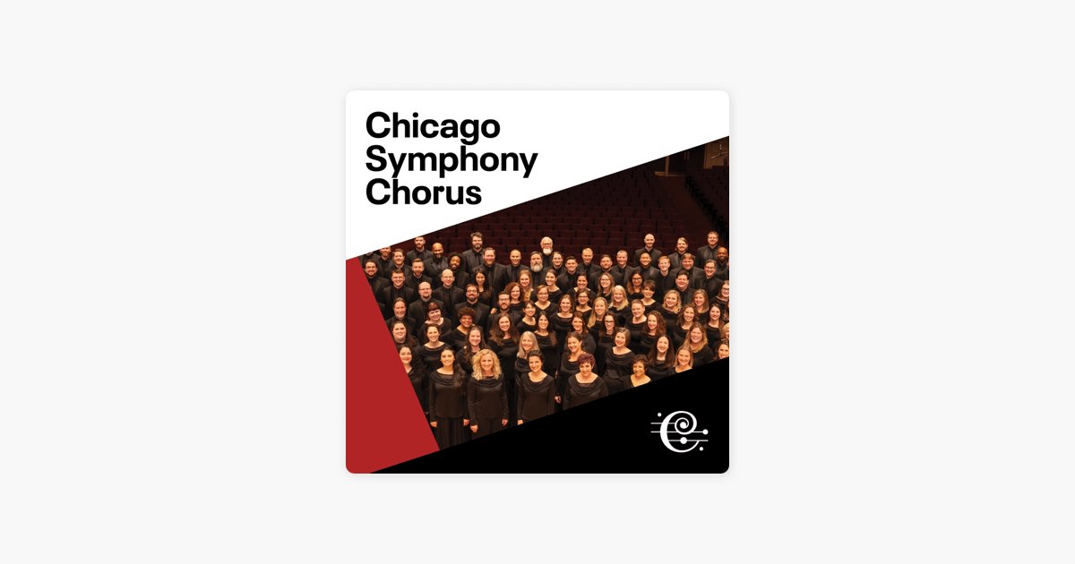 ‎CSO: Chicago Symphony Chorus by Chicago Symphony Center - Apple Music