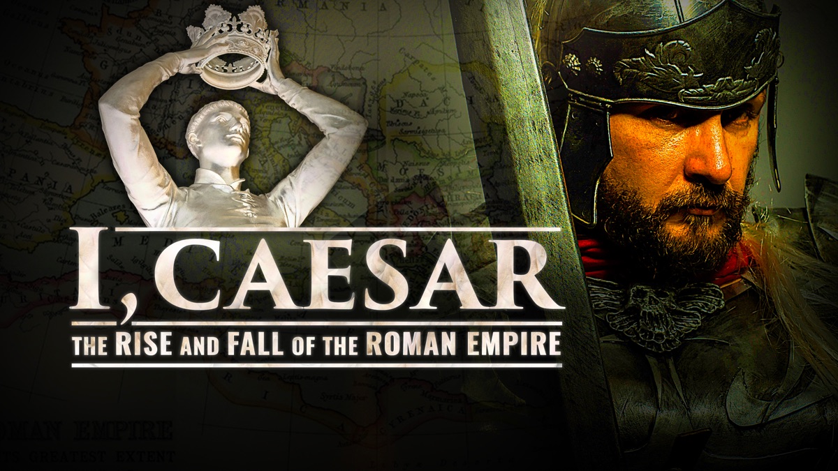 ‎I Caesar The Rise And Fall Of The Roman Empire - Apple TV