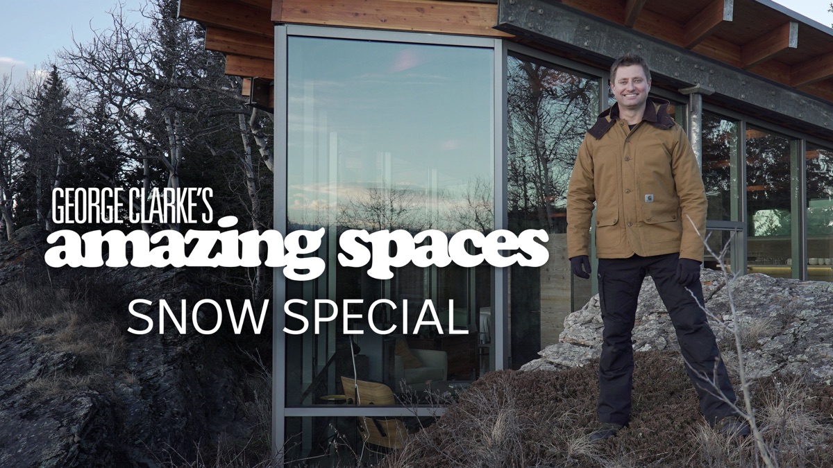 George Clarke's Amazing Spaces Snow Special: Canada - Apple TV (AU)