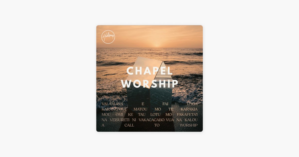 ‎CHAPEL WORSHIP by Hillsong Music - Apple Music