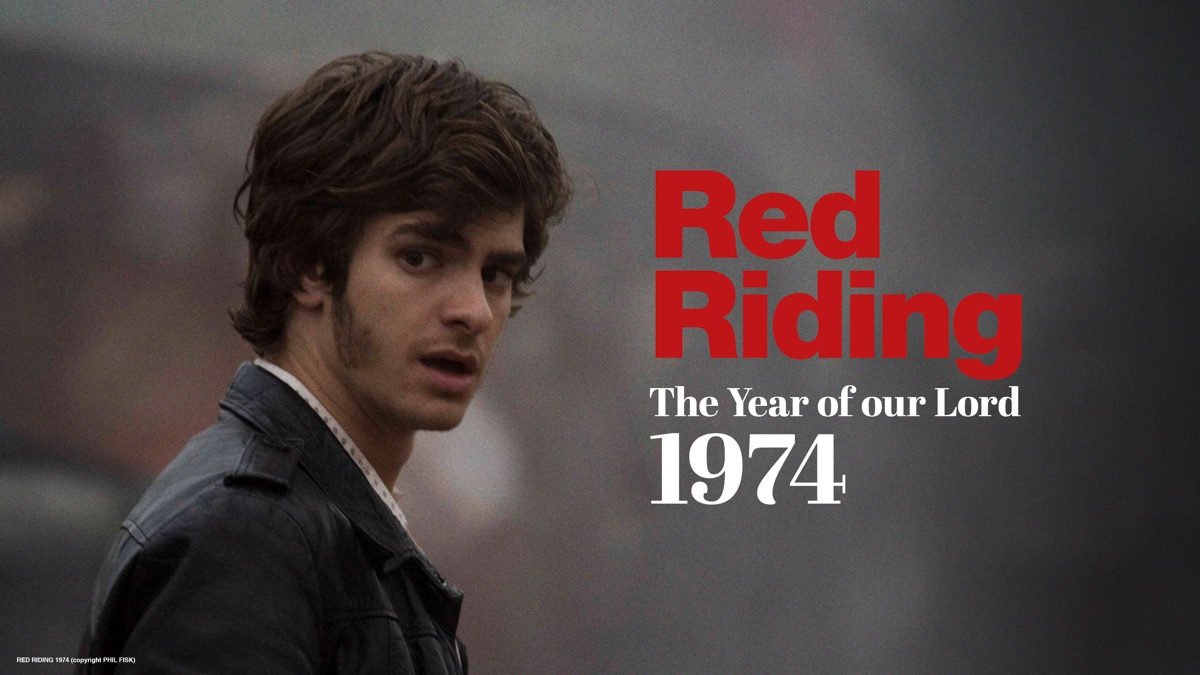 ‎The Red Riding Trilogy - 1974 - Apple TV