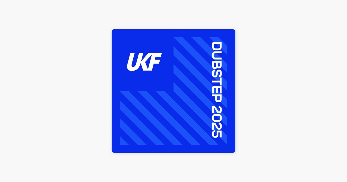 ‎UKF Dubstep 2025 by UKF - Apple Music