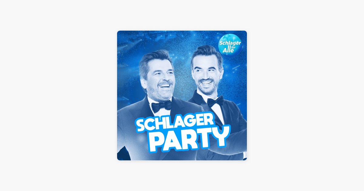 SCHLAGER PARTY 2026 TOP HITS“ von Schlager für Alle – Apple Music