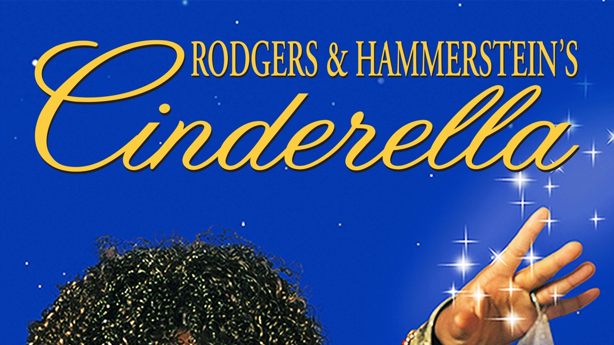 ‎Rodgers & Hammerstein's Cinderella - Apple TV