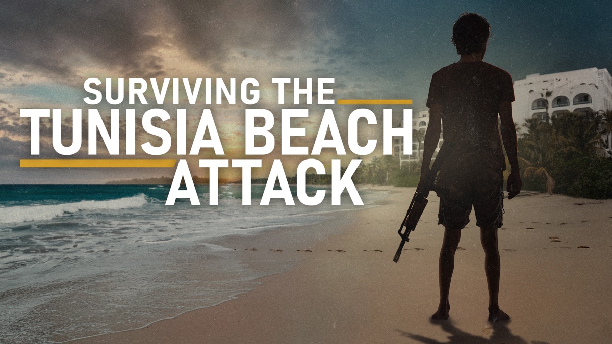 ‎Surviving the Tunisia Beach Attack - Apple TV